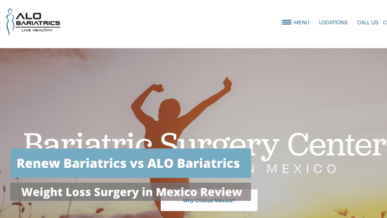 Renew Bariatrics vs Other Bariatric Centers in Mexico