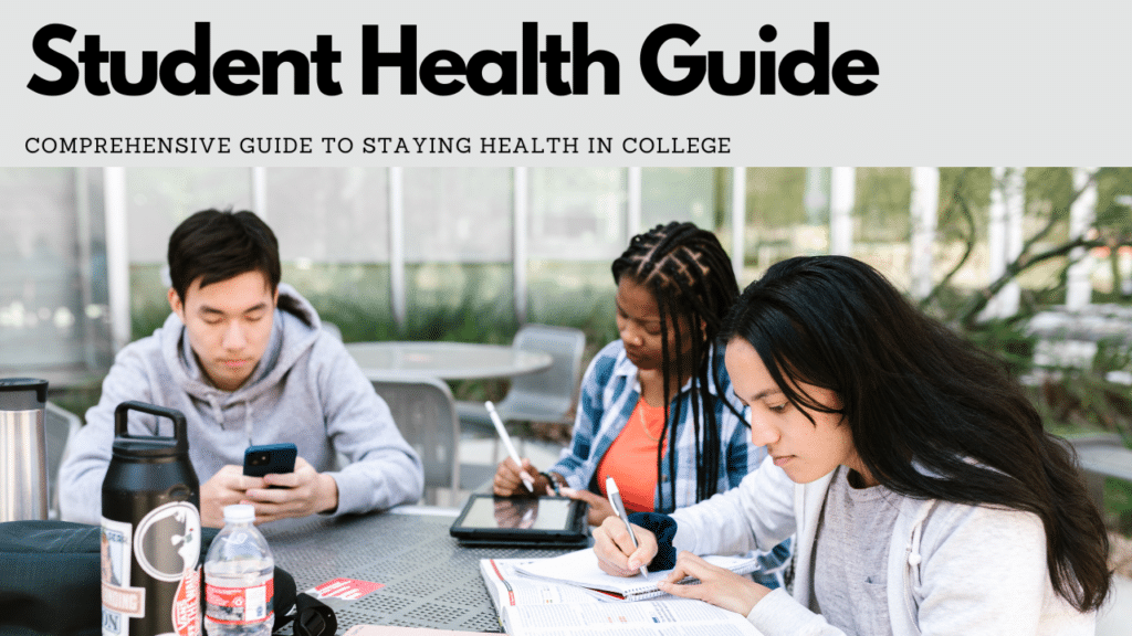 Comprehensive Guide: Maintain Health in College